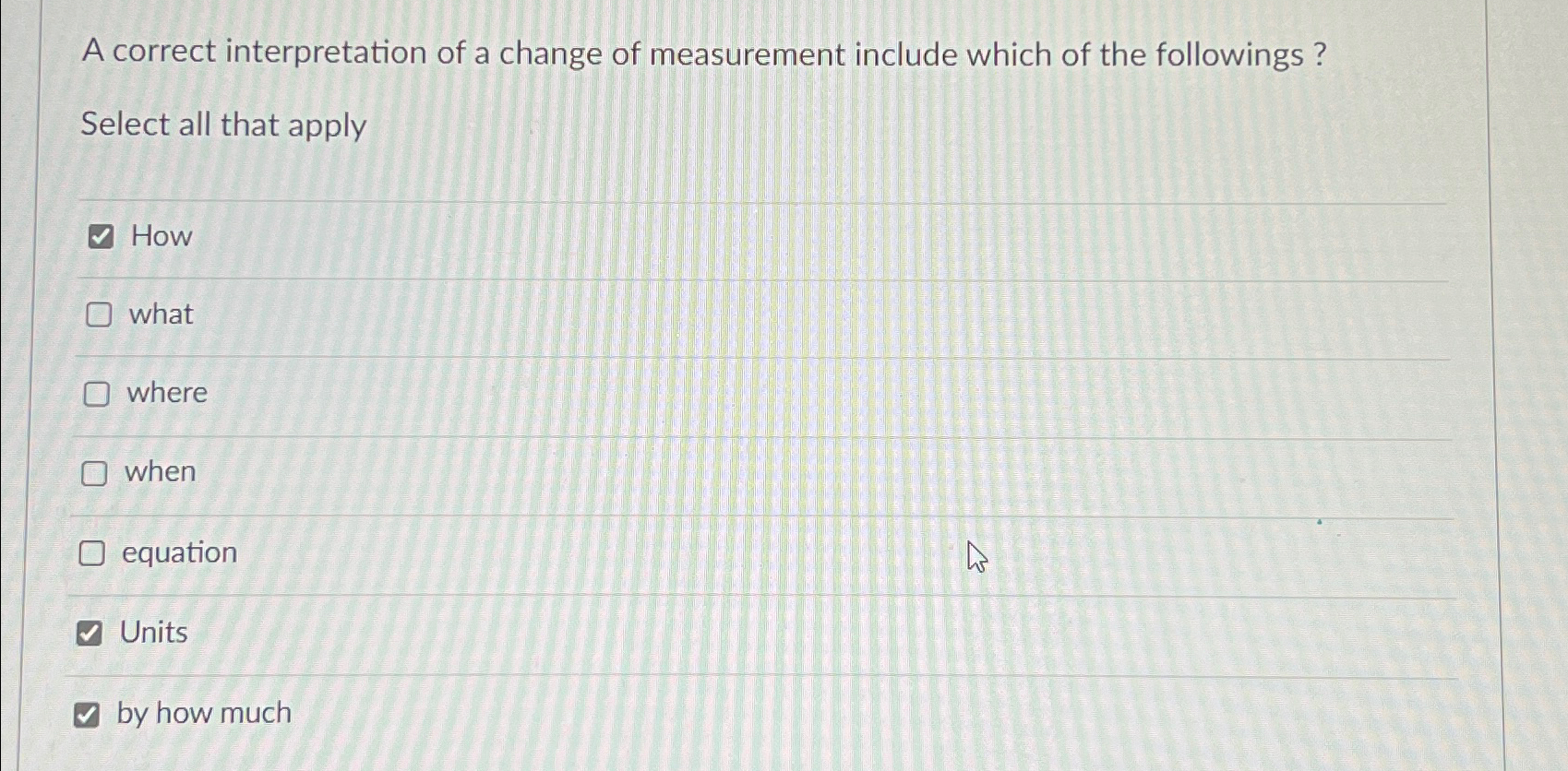 Solved A correct interpretation of a change of measurement | Chegg.com