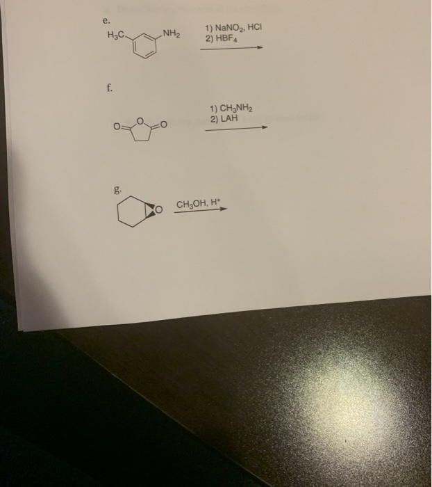 Solved e. Н.С. NH2 1) NaNO2, HCI 2) HBF f. 1) CH3NH2 2) LAH | Chegg.com