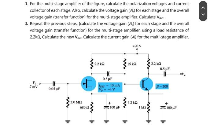 Solved 1. For the multi-stage amplifier of the figure, | Chegg.com