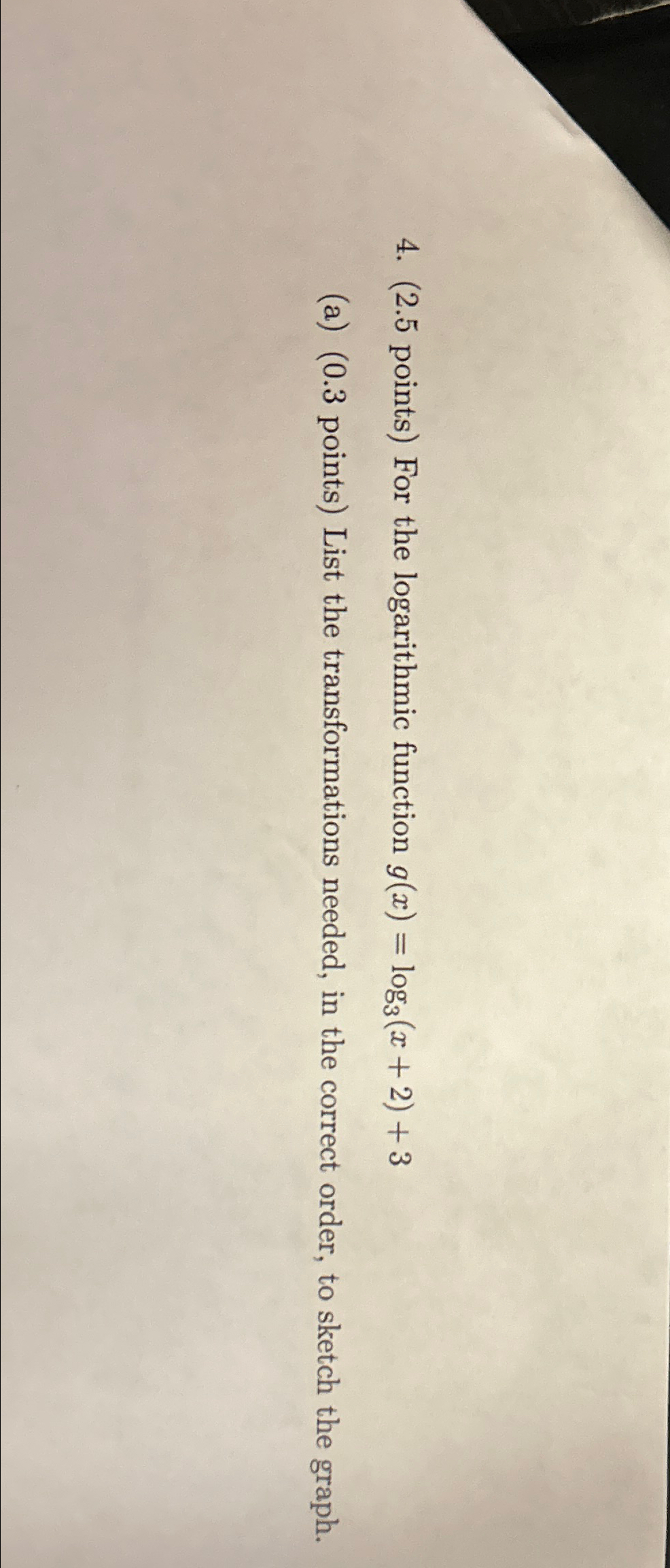 Solved (2.5 ﻿points) ﻿For the logarithmic function | Chegg.com