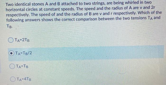 Solved Two identical stones A and B attached to two strings, | Chegg.com