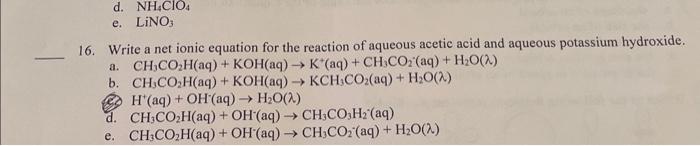Solved 16. Write a net ionic equation for the reaction of | Chegg.com