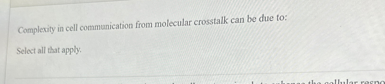 Solved Complexity in cell communication from molecular | Chegg.com