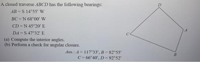 Solved A closed traverse ABCD has the following bearings: | Chegg.com