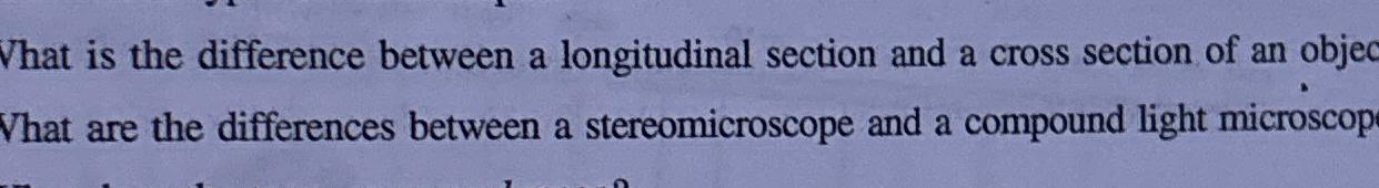 Solved What is the difference between a longitudinal section | Chegg.com