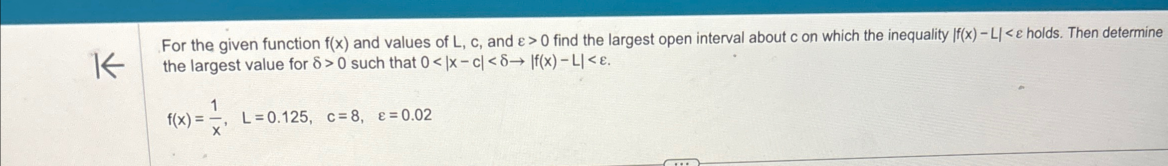 Solved For the given function f(x) ﻿and values of L,c, ﻿and | Chegg.com