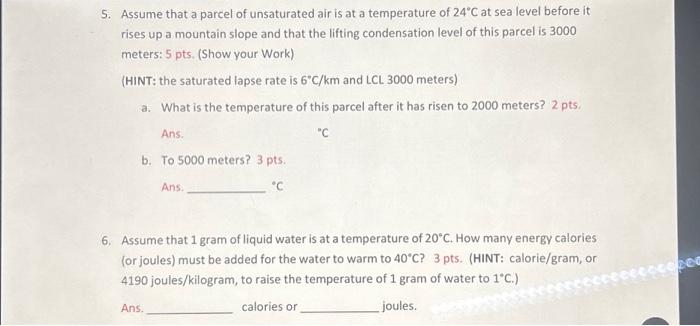 Solved 5. Assume that a parcel of unsaturated air is at a | Chegg.com