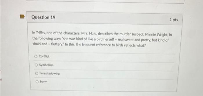 In Trifles, one of the characters, Mrs. Hale, | Chegg.com