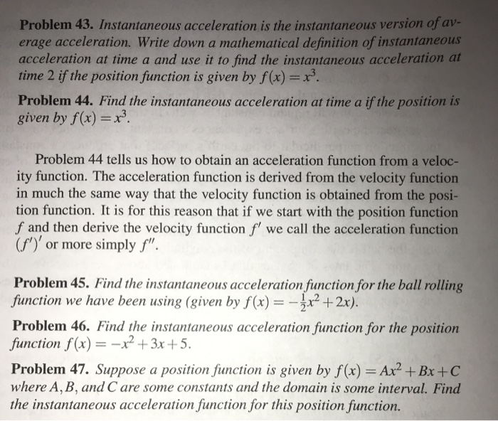 Solved Problem 43. Instantaneous acceleration is the | Chegg.com