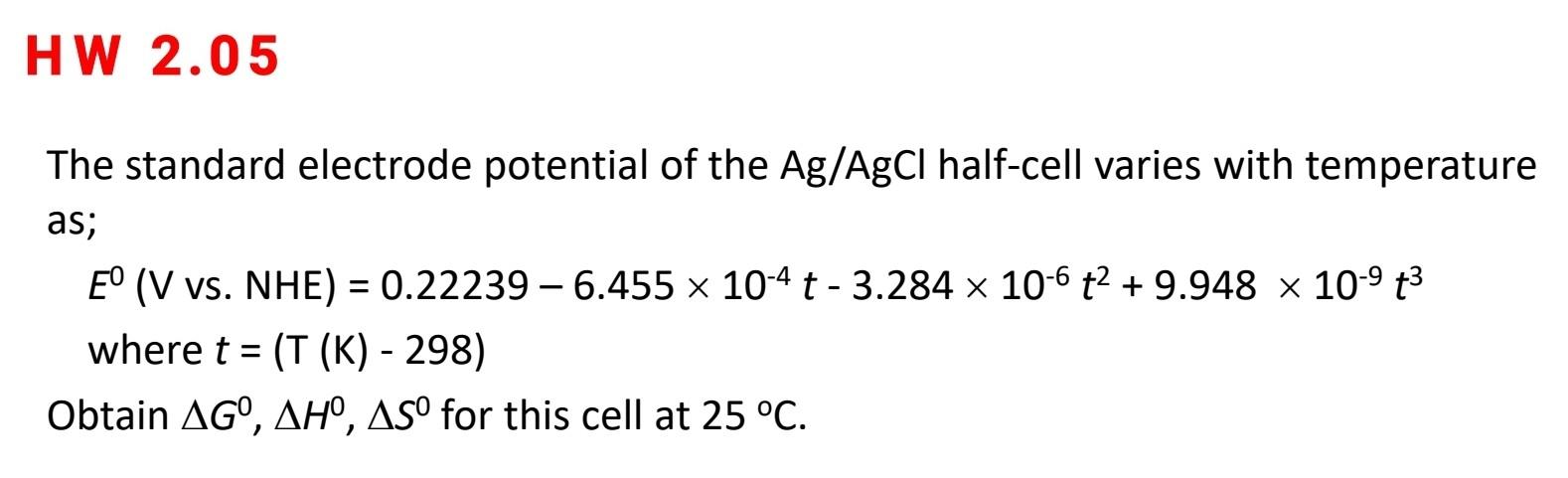 Solved HW 2.05 The standard electrode potential of the | Chegg.com