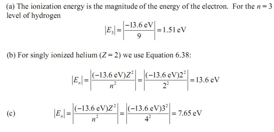 Solved 4 Find The Ionization Energy Of A The N 3 Level