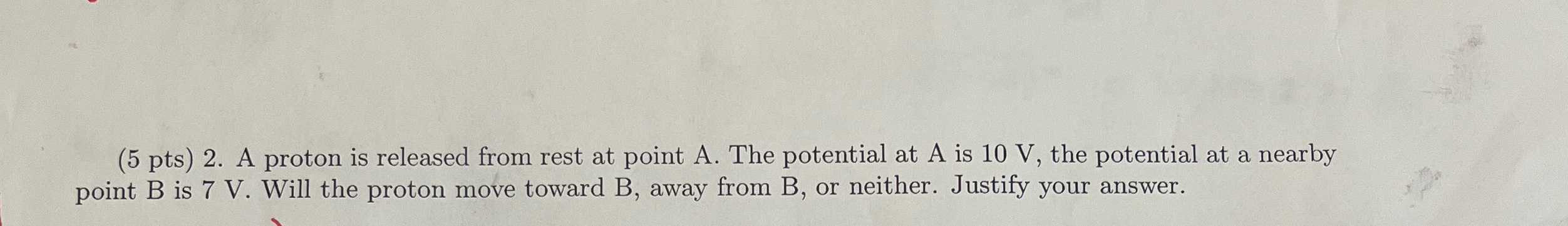Solved (5 ﻿pts) 2. ﻿A proton is released from rest at point | Chegg.com
