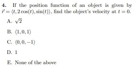 Solved 4. If the position function of an object is given by | Chegg.com