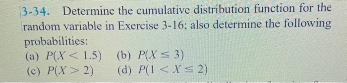 Solved 3 34 Determine The Cumulative Distribution Function