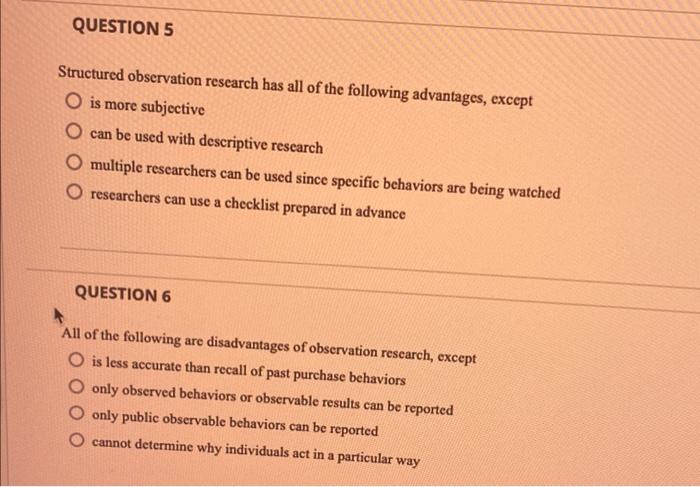 Solved Structured observation research has all of the | Chegg.com