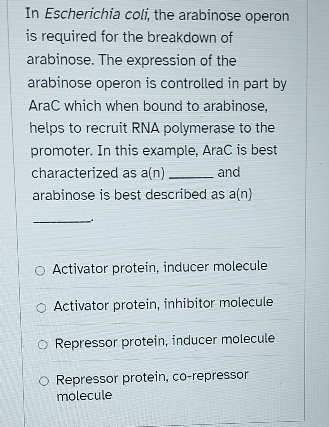 Solved In Escherichia coli, the arabinose operon is required | Chegg.com