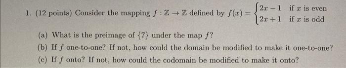 Solved 1. (12 points) Consider the mapping f:Z→Z defined by | Chegg.com