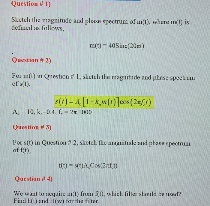 Solved Question # 1) Sketch the magnitude and phase spectrum | Chegg.com