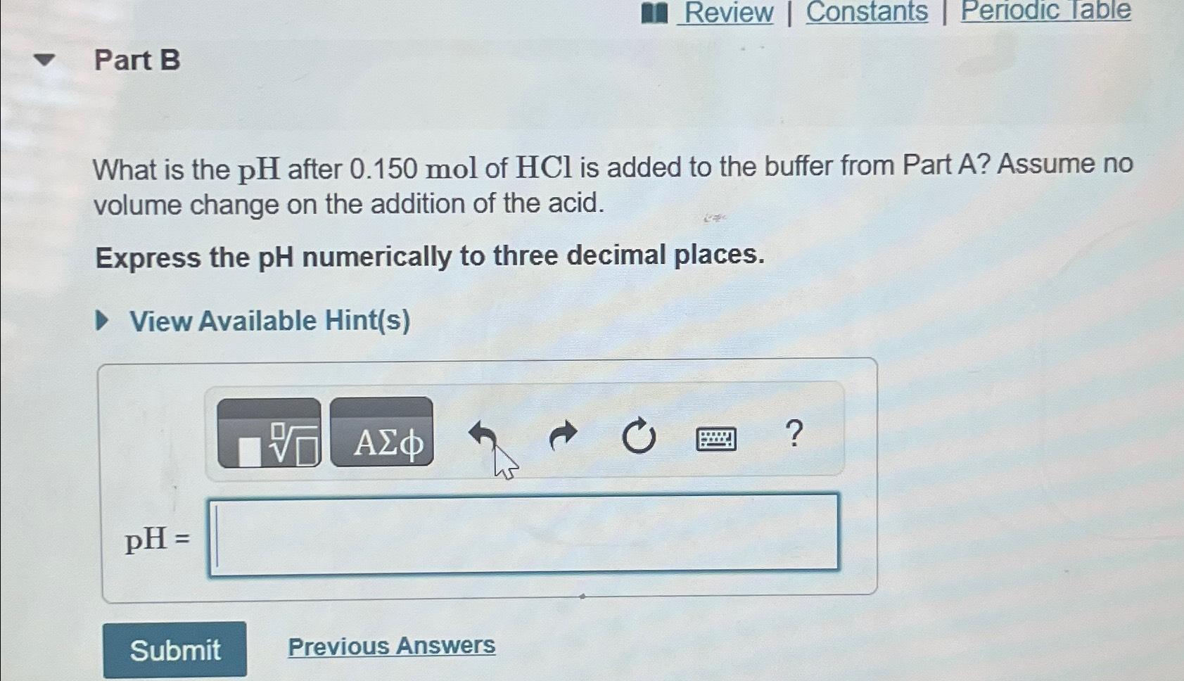 Solved Part AWhat is the pH ﻿of a buffer prepared by adding | Chegg.com