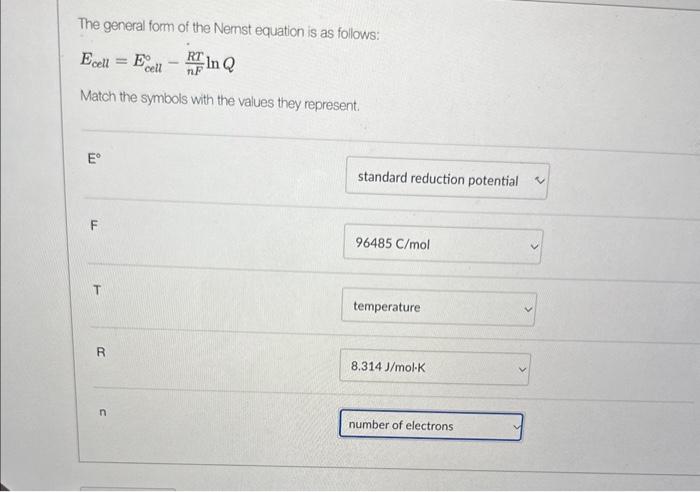 Solved The general form of the Nemst equation is as follows: | Chegg.com