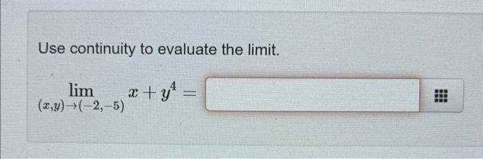 Solved Use continuity to evaluate the limit. | Chegg.com
