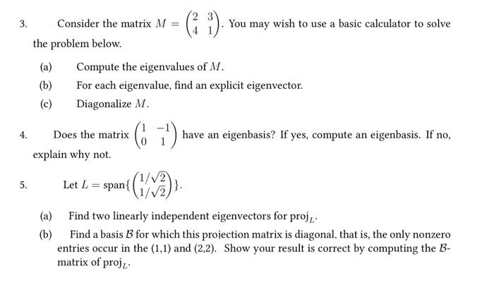 Solved 1. Compute the eigenvalues of the following matrices, | Chegg.com
