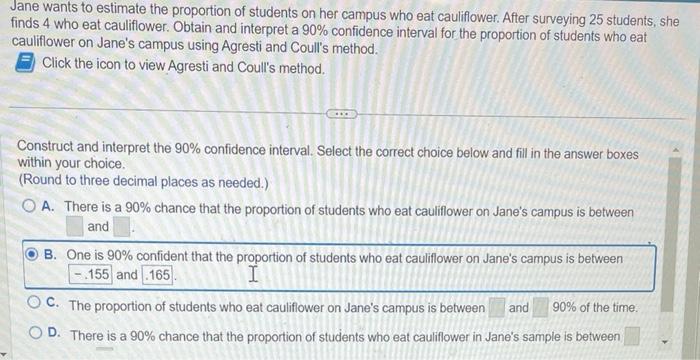 Solved Jane wants to estimate the proportion of students on | Chegg.com