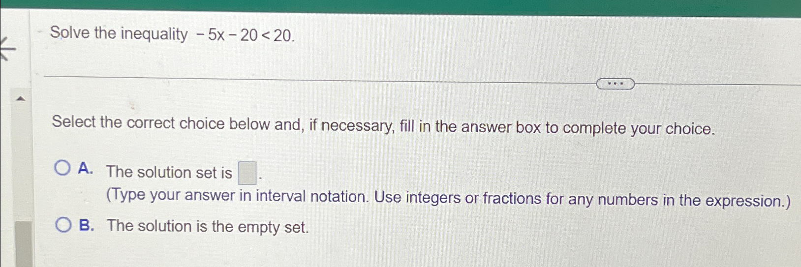 Solved Solve the inequality -5x-20