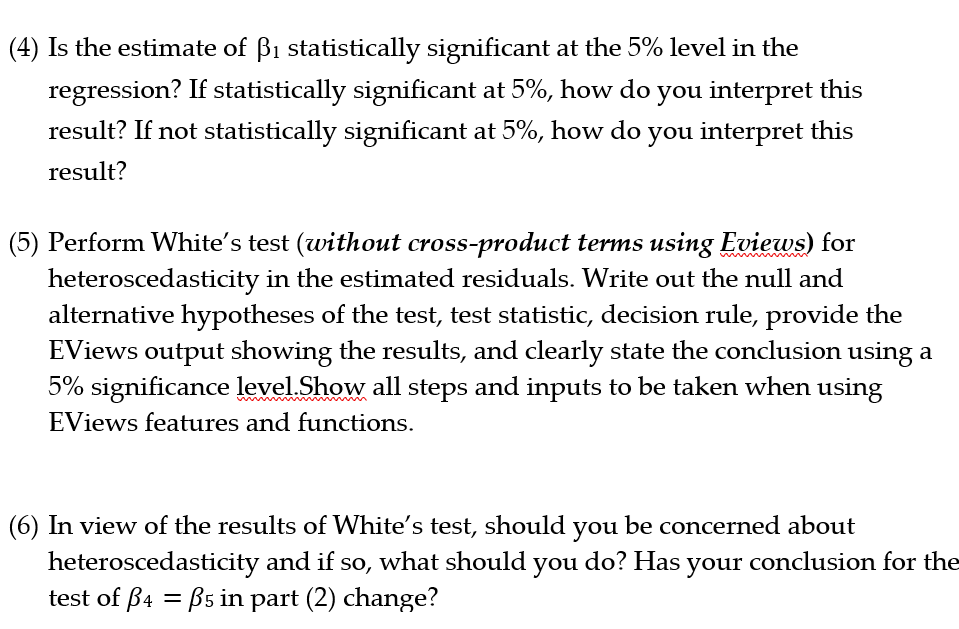 Solved (4) ﻿Is the estimate of β1 ﻿statistically significant | Chegg.com