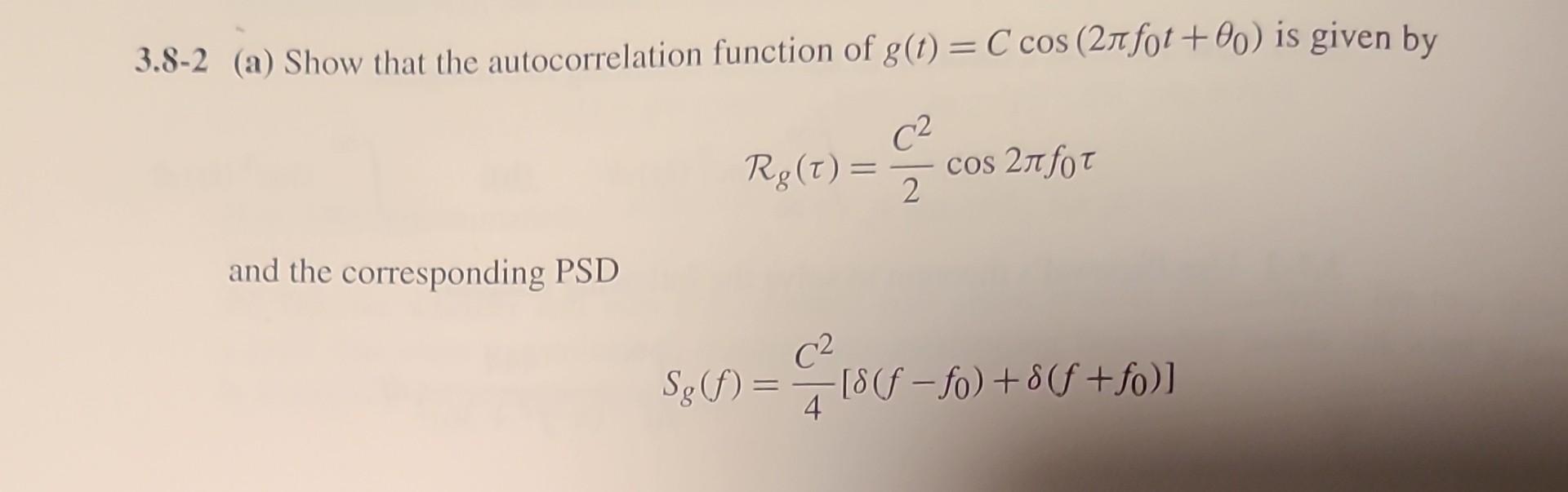 Solved 3.8-2 (a) Show that the autocorrelation function of | Chegg.com
