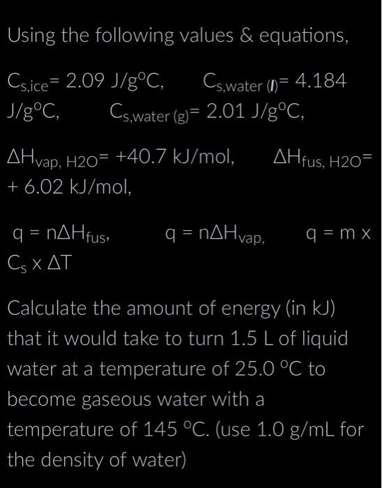 Solved Using the following values \& equations, Cs, ice | Chegg.com