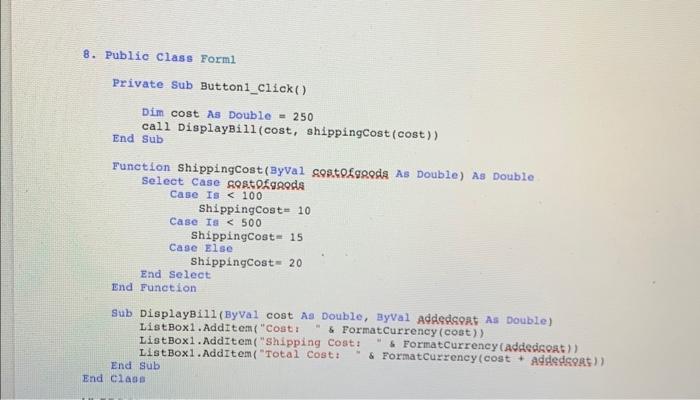 Solved 8. Public Clase Formi Private Sub Button1_Click() Dim | Chegg.com