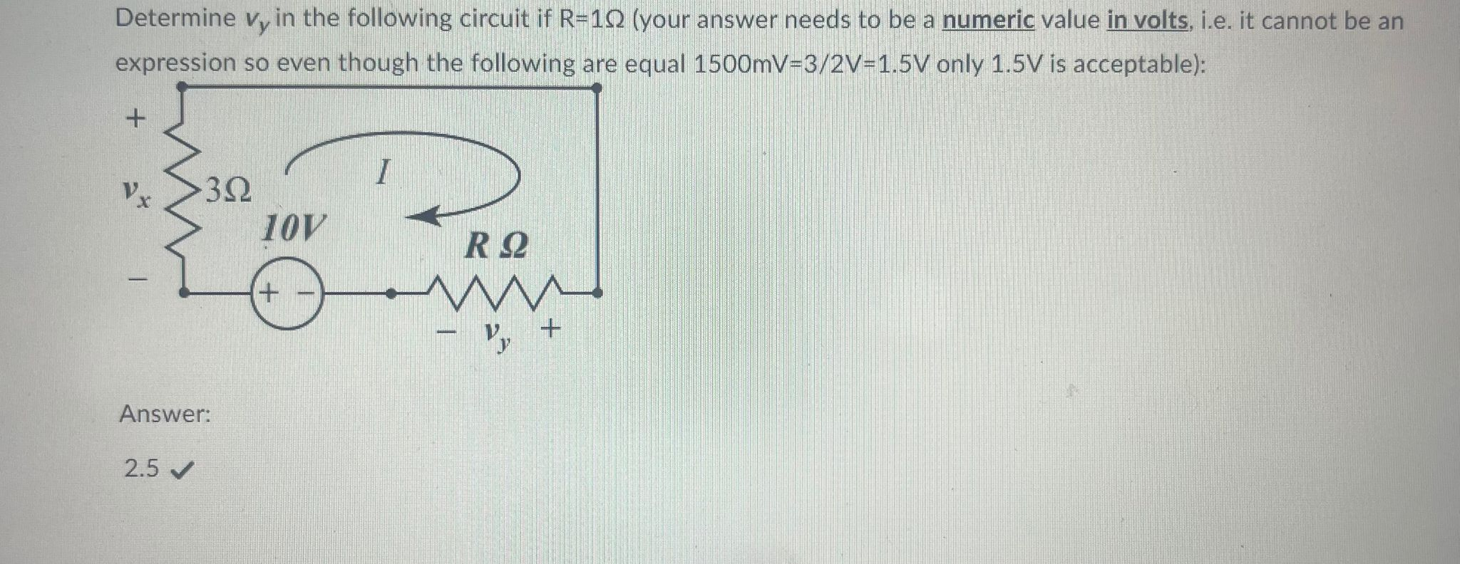 Solved Determine vy ﻿in the following circuit if R=1Ω (your | Chegg.com