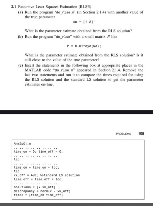 2.1 Recursive Least-Squares Estimation (RLSE) (a) Run | Chegg.com