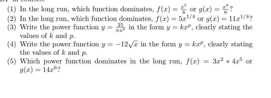 Solved (1) In the long run, which function dominates, | Chegg.com