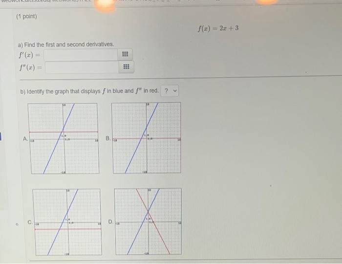 Solved (1 point) f(x)=2x+3 a) Find the first and second | Chegg.com
