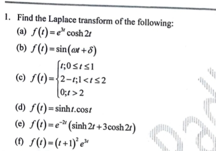 Solved Find the Laplace transform of the | Chegg.com