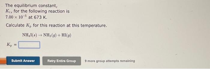 Solved The equilibrium constant, Kc, for the following | Chegg.com