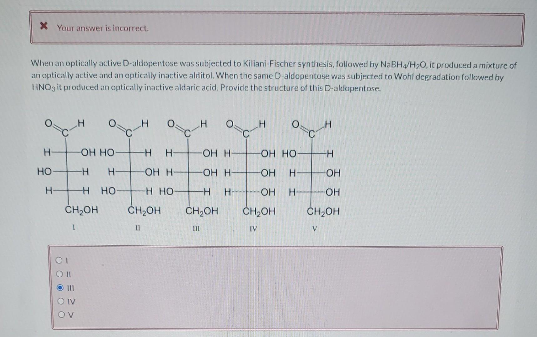Solved When optically active D-aldopentose was subjected to | Chegg.com