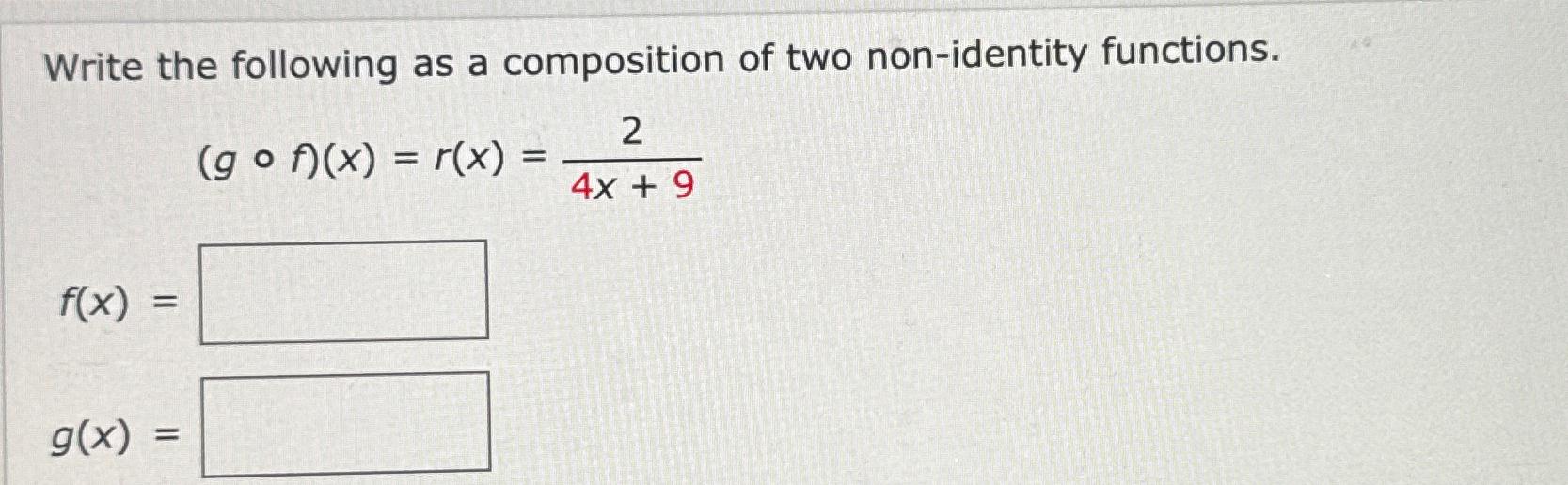 Solved Write the following as a composition of two | Chegg.com