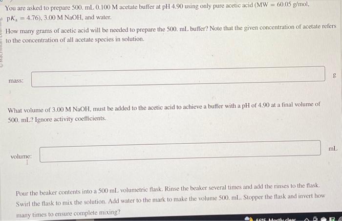 Solved You are asked to prepare 500.mL0.100M acetate buffer | Chegg.com