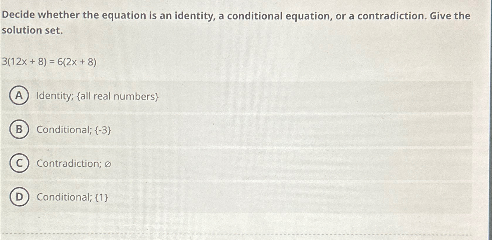Solved Decide whether the equation is an identity, a | Chegg.com