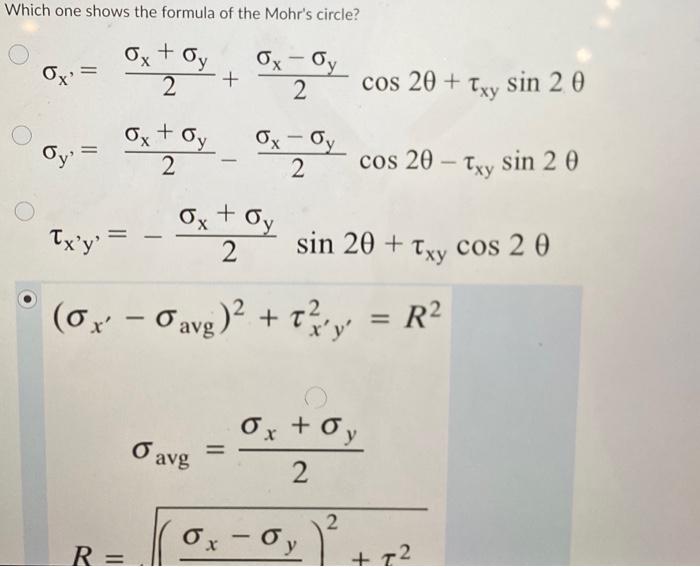 Solved Which one shows the formula of the Mohr's circle? | Chegg.com