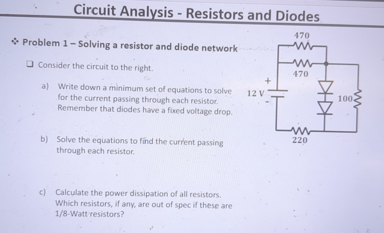 Solved Circuit Analysis - ﻿Resistors and DiodesProblem 1 - | Chegg.com