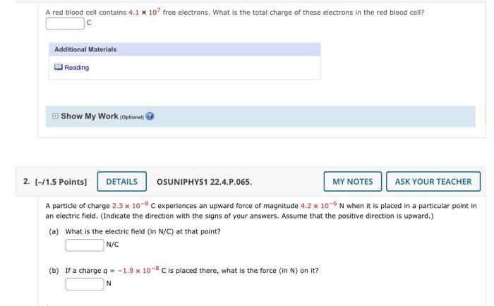 Solved A red blood cell contains 4.1 x 107 free electrons. | Chegg.com