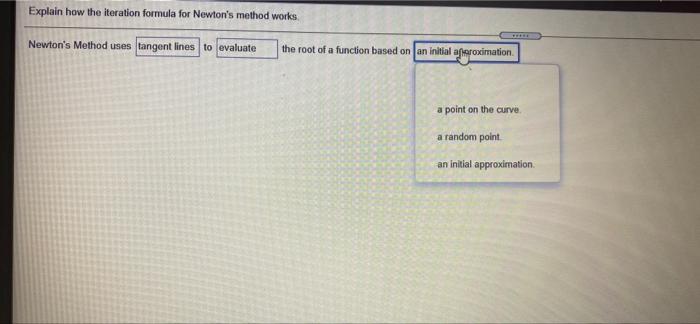Solved Explain how the iteration formula for Newton's method | Chegg.com