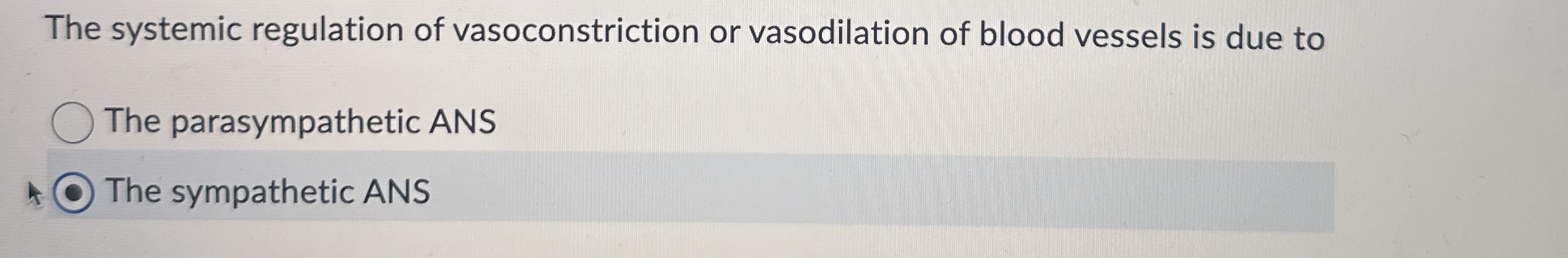Solved The systemic regulation of vasoconstriction or | Chegg.com