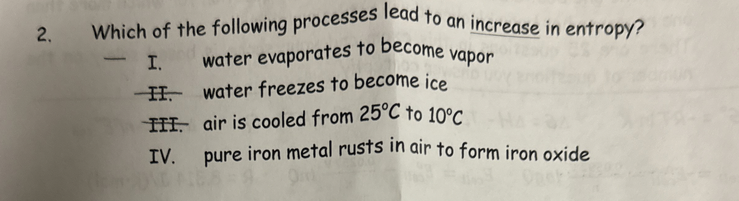 Solved Which of the following processes lead to an increase | Chegg.com