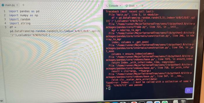 Solved & main.py x+ Traceback (nost recent call last): File | Chegg.com Solved & main.py x+ Traceback (nost recent call last): File | Chegg.com