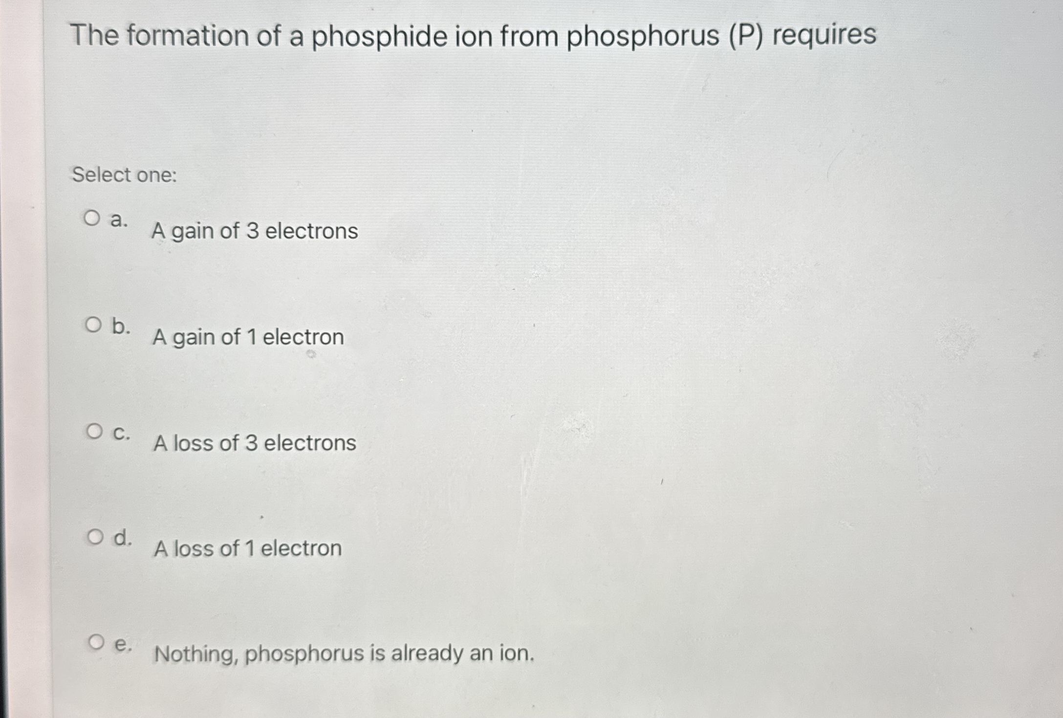 Solved The formation of a phosphide ion from phosphorus (P) | Chegg.com